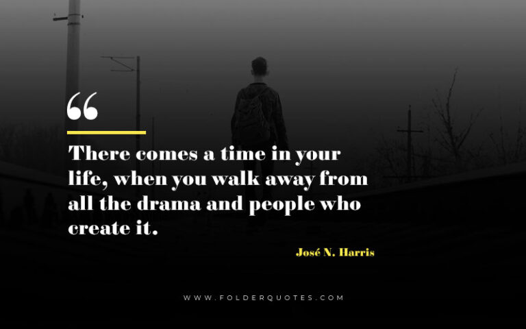Walk Away Quotes When Time Come To Go
